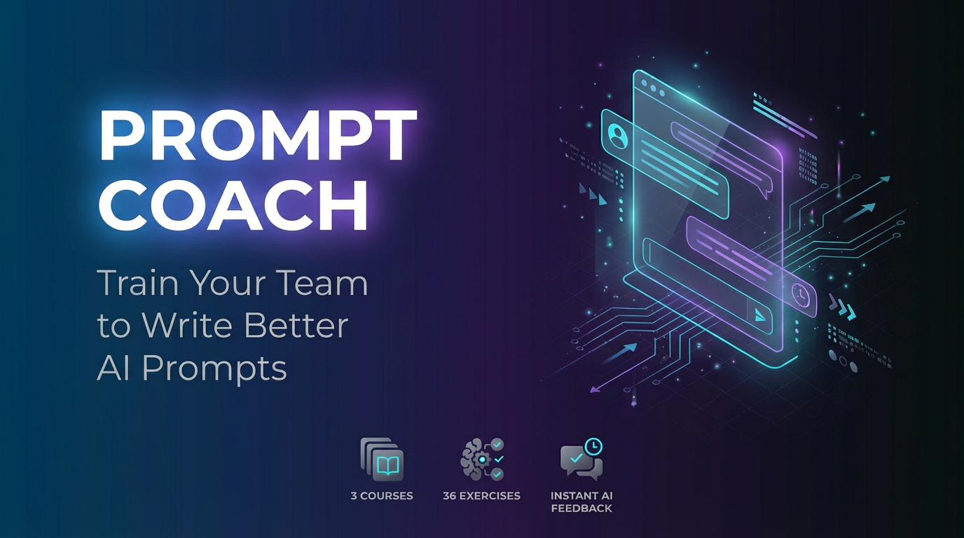 Prompt Coach | Train Your Team to Write Better AI Prompts